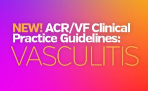 The American College of Rheumatology/Vasculitis Foundation Release ...